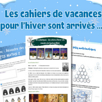 Cahiers de vacances pour les vacances d'hiver : de la maternelle à la 4ème